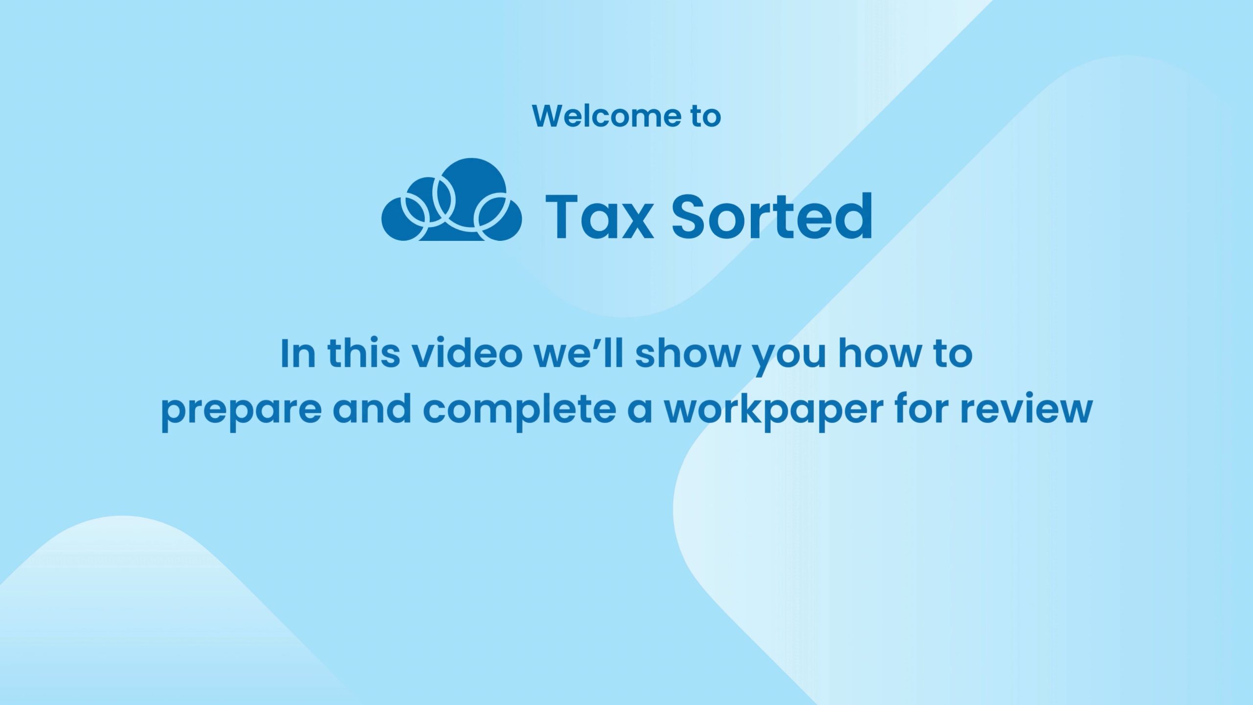 Workpapers Sorted Tutorials & How-To Videos | Cloudoffis